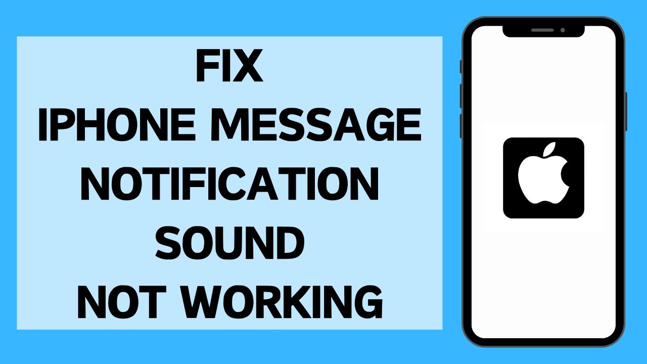 How To iPhone Message Notification Sound Not Working 2024 (Full ...