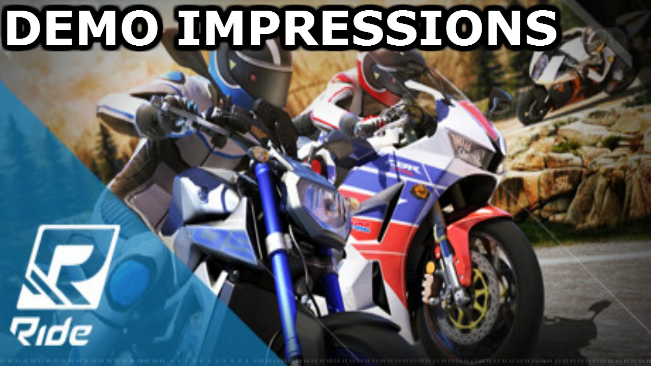 Ride Demo PS4 Gameplay Impressions - YouTube