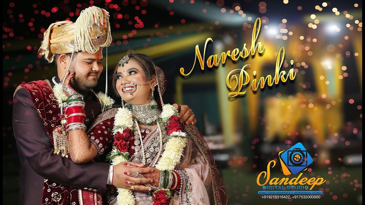 Naresh & Pinki....Wedding Teaser......Sandeep Digital Studio - YouTube