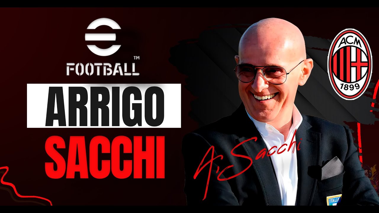 Arrigo Sacchi : El AC Milan que dominó Europa #efootball 🔥 - YouTube