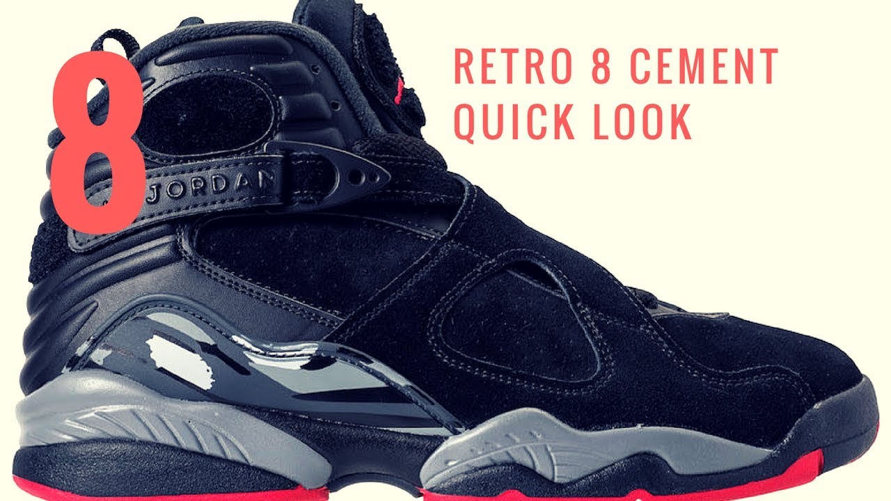 Air Jordan 8 Cement/BRED Detailed QUICK LOOK - YouTube