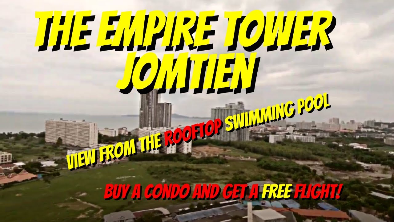 The Empire Tower Condominium Jomtien Pattaya - YouTube