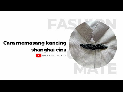 🔺CARA MUDAH🔺 Memasang Kancing Shanghai China - YouTube