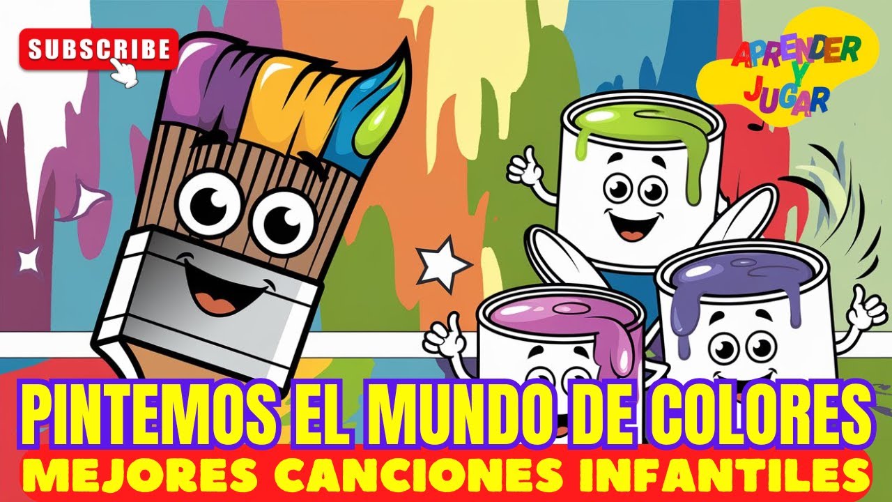 🎨 Pintemos el Mundo de Colores 🌈 Canciones Infantiles 🎶 Vídeos para ...