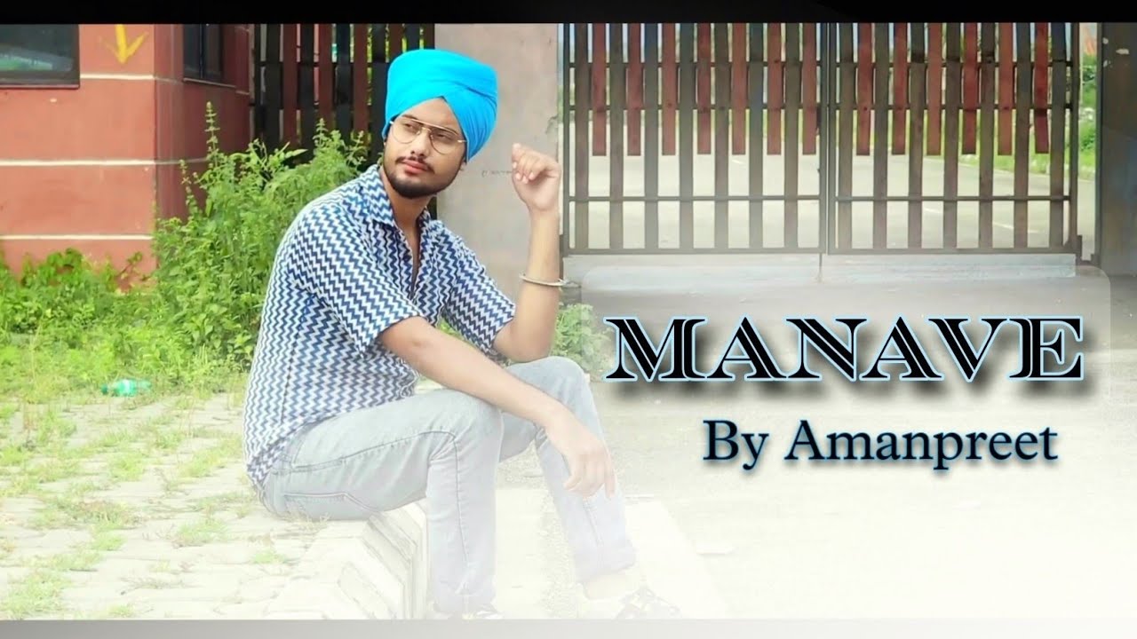 Manave | Amanpreet | The propheC | @MITRAZ | Official Video - YouTube