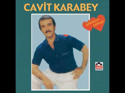 Cavit Karabey/ Herşeyin Bir Sonu Var
