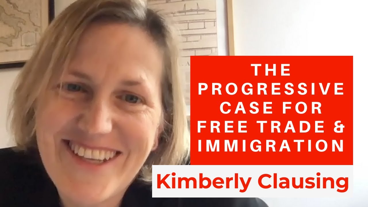 Kimberly Clausing: The Progressive Case for Free Trade & Immigration ...