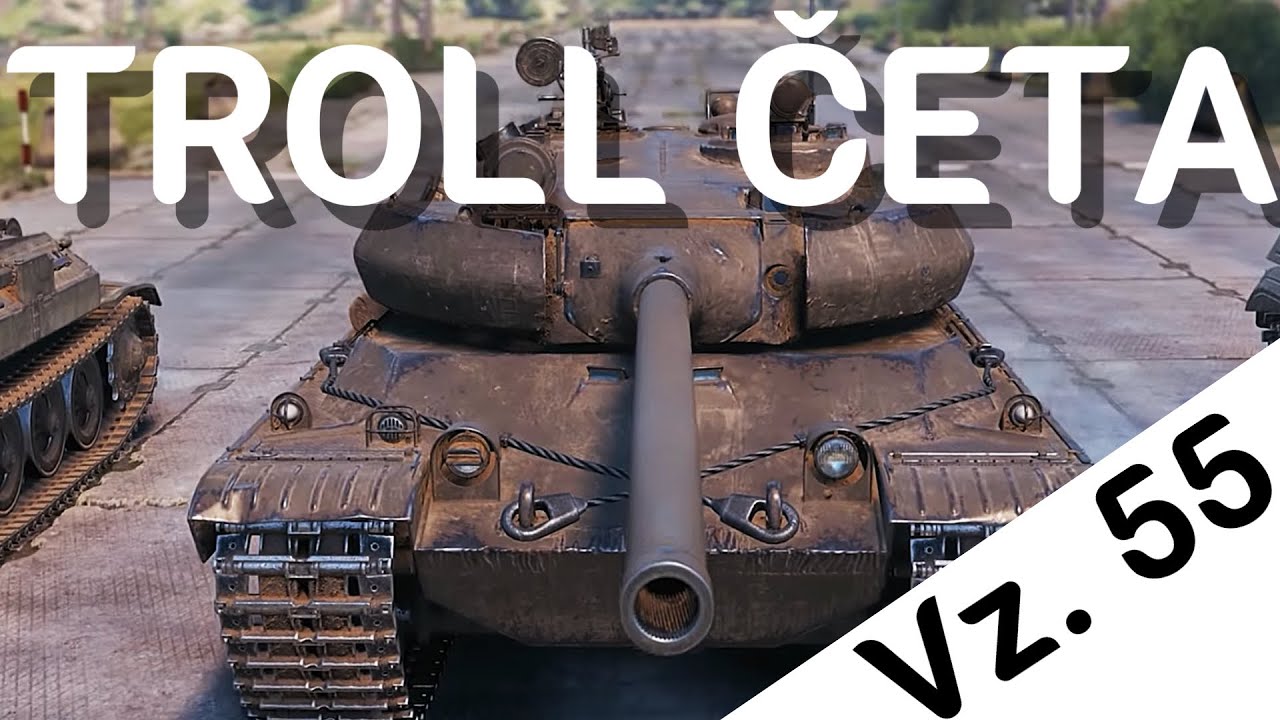 World of Tanks/ Troll Četa 3x Vz.55 - YouTube