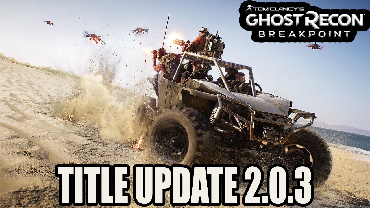Ghost Recon Breakpoint: Title Update 2.0.3 - YouTube