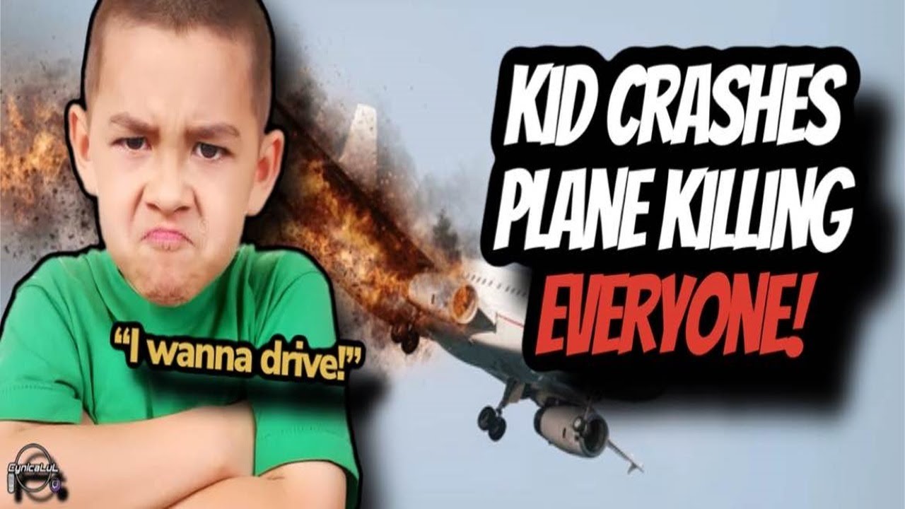 Kid Crashes Plane Killing Everyone! - YouTube