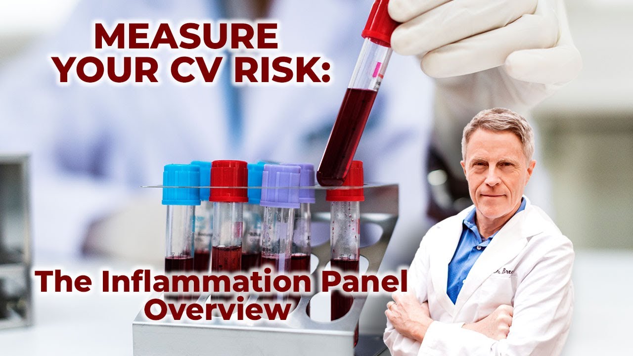Measuring Your CV Risk: The Inflammation Panel Overview - YouTube