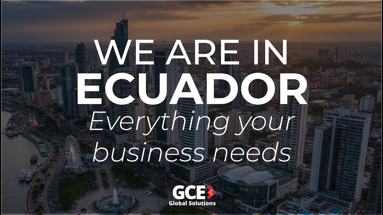 Expand your business in Ecuador with confidence - YouTube