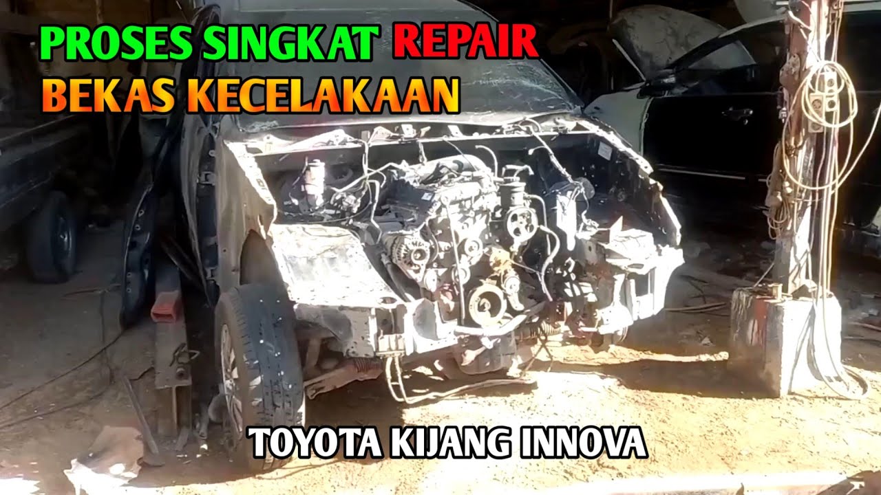 Body Repair Mobil Bekas Kecelakaan // Toyota Kijang Innova - YouTube