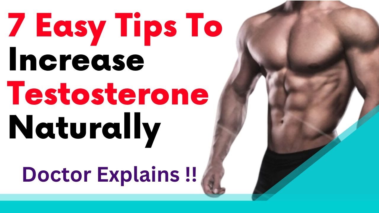 7 Easy Tips To Increase Testosterone Naturally | Doctor Explains ...