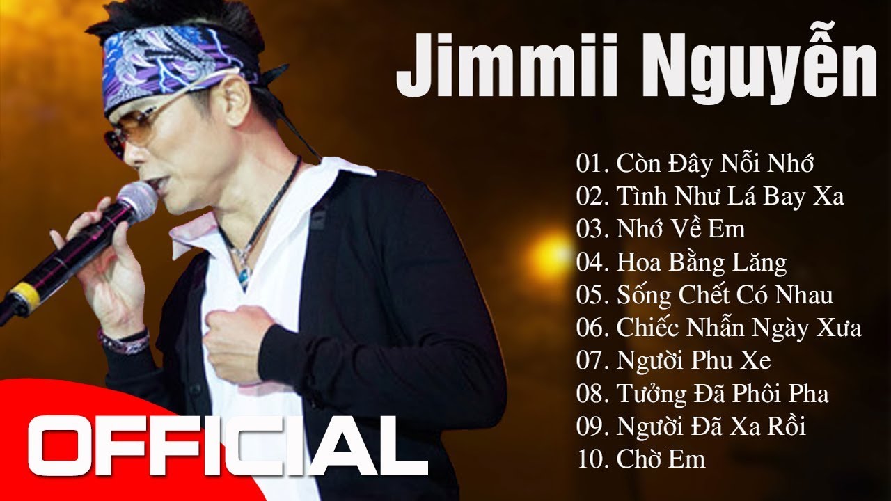 Gục Ngã Khi Nghe Những Ca Khúc Này - 10 Tuyệt Phẩm Để Đời Của Jimmii ...