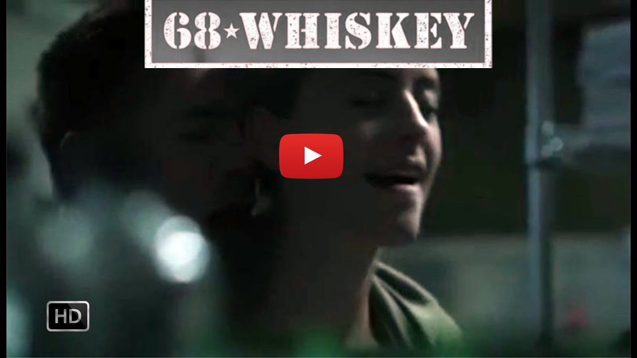68 Whiskey TV SERIES 2020 season 1 - YouTube