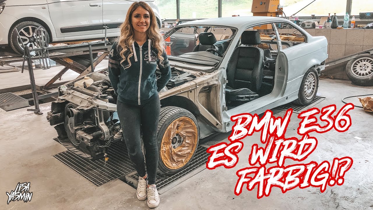 BMW E36 Projekt | Endlich wird lackiert Teil 2 | Lisa Yasmin - YouTube