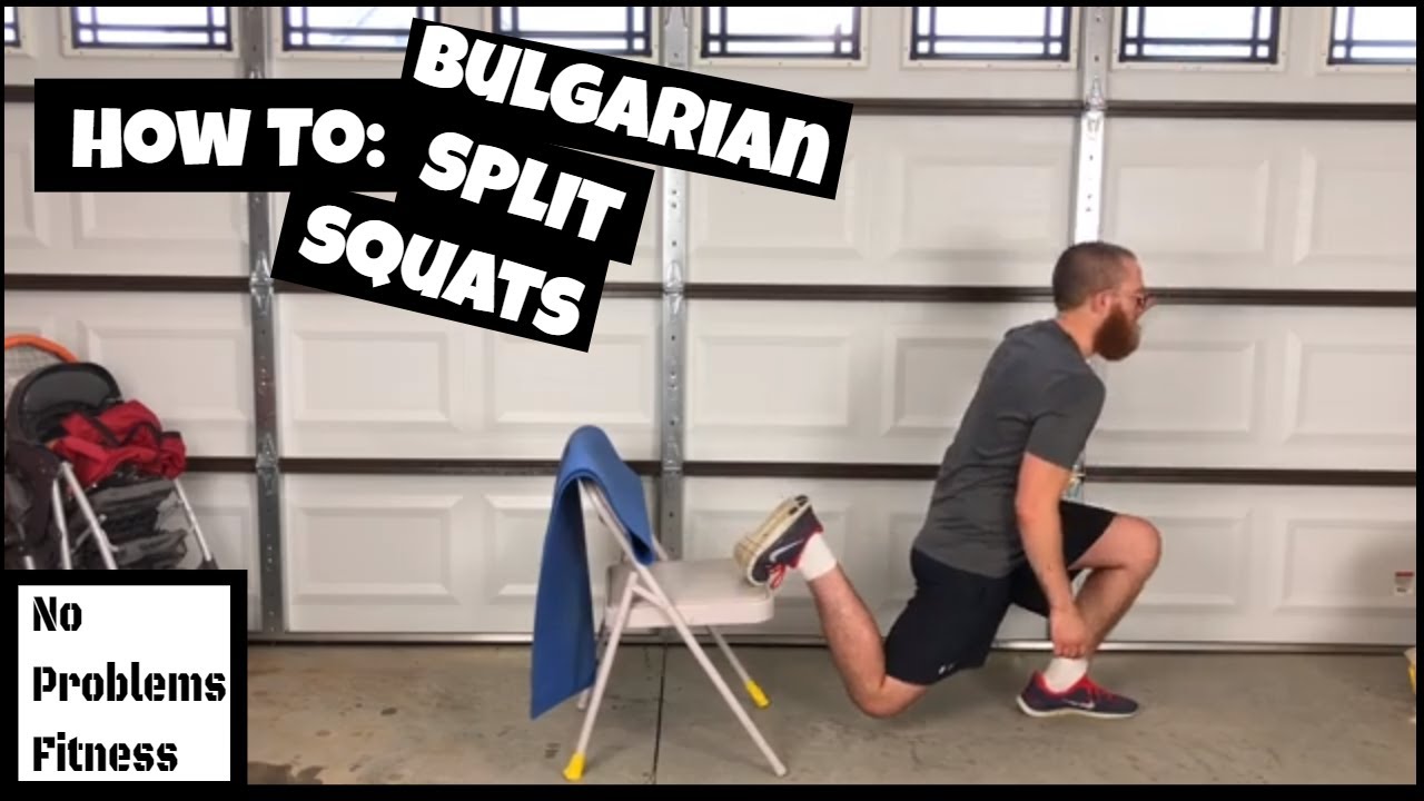 How to do Bulgarian Split Squats // Exercise Tutorial // Bulgarian Split Squats - YouTube