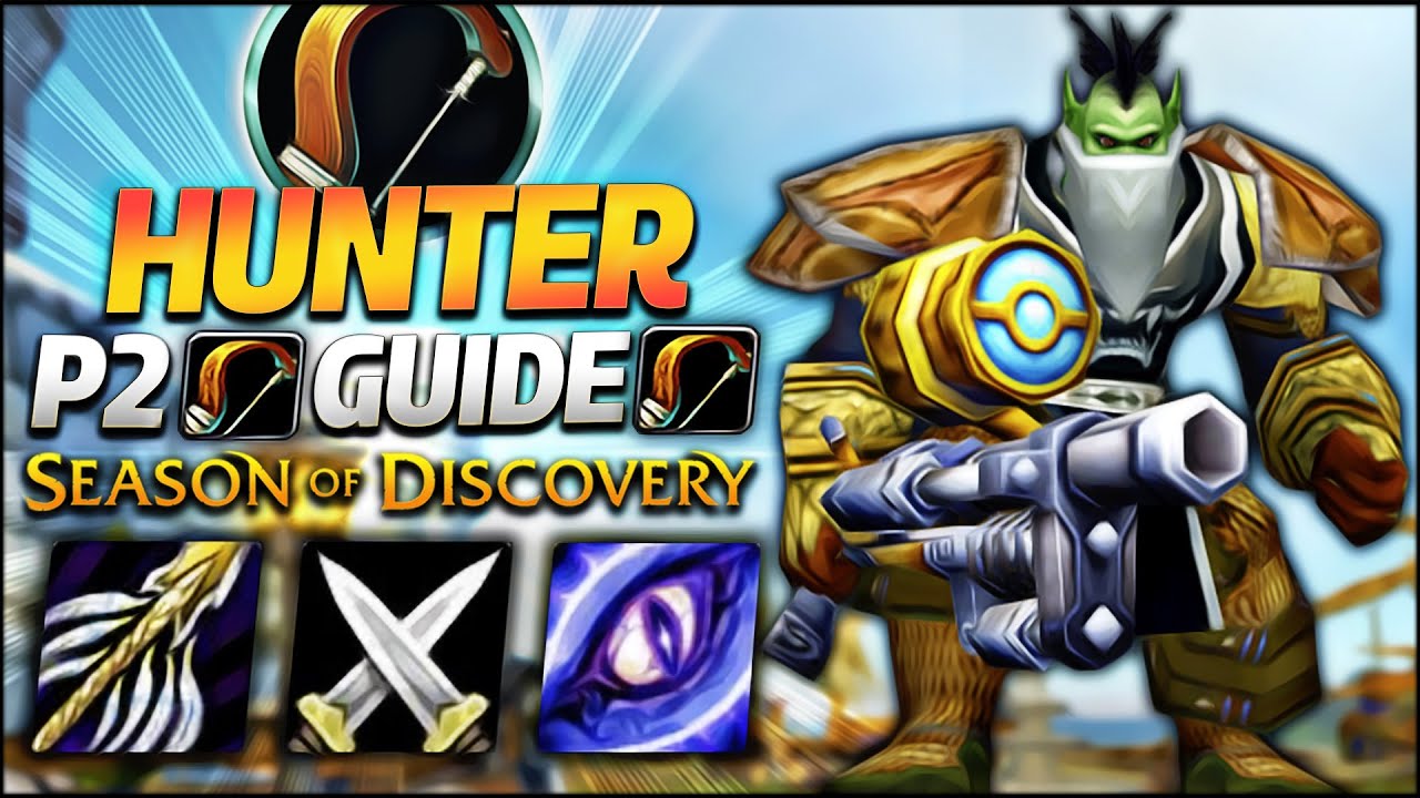 HUNTER LvL 40 GUIDE, BIS, SPEC: Season of Discovery Phase 2 | Classic ...