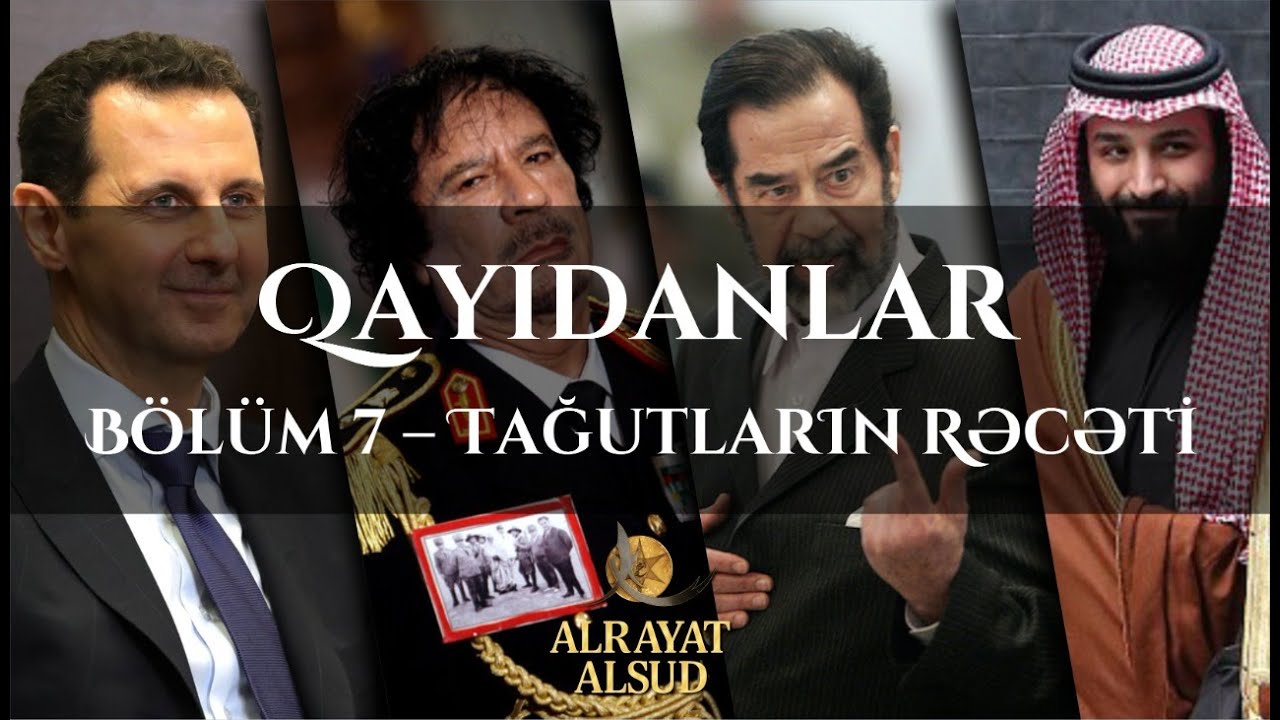 Qayıdanlar | Bölüm 7 | Bəşər Əsəd, Obama, Qəddafi və digərləri - YouTube