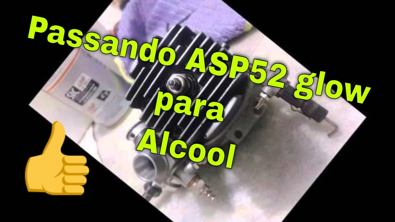 Motor Glow ASP-52 no Alcool - YouTube