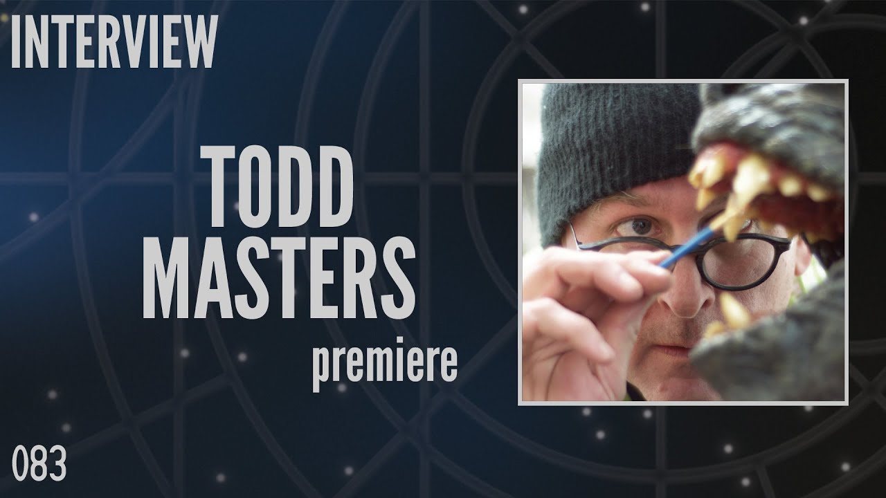 083: Todd Masters, MastersFX Founder & Prosthetics Makeup Artist ...
