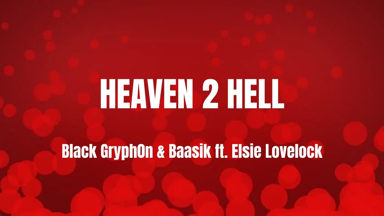 Lyrics - "HEAVEN 2 HELL" (A Hasbin Hotel Song) by Black Gryph0n ...