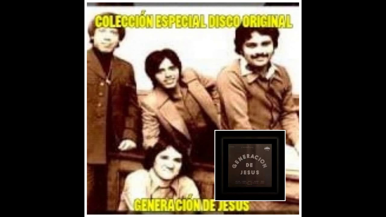 Generación de Jesús Colección Especial 1976 Disco Original - YouTube