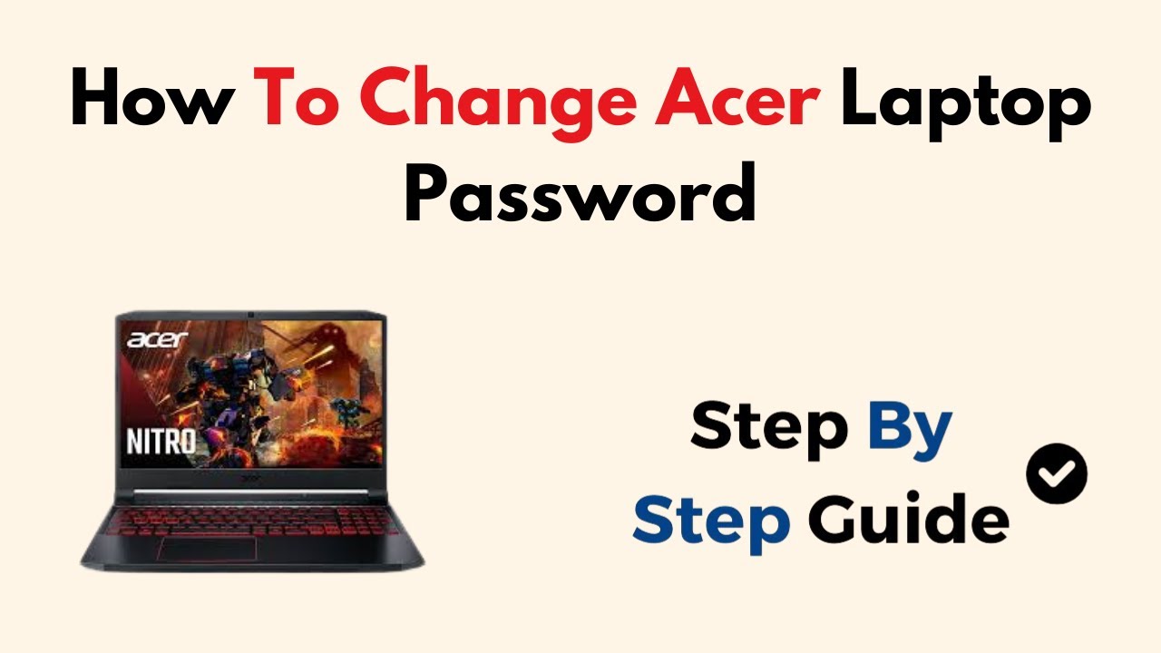 How To Change Acer Laptop Password - YouTube