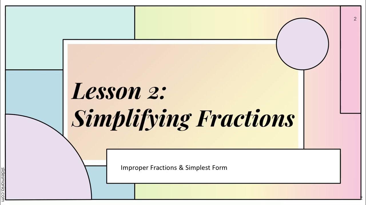 Lesson 2 - Simplifying Fractions - YouTube