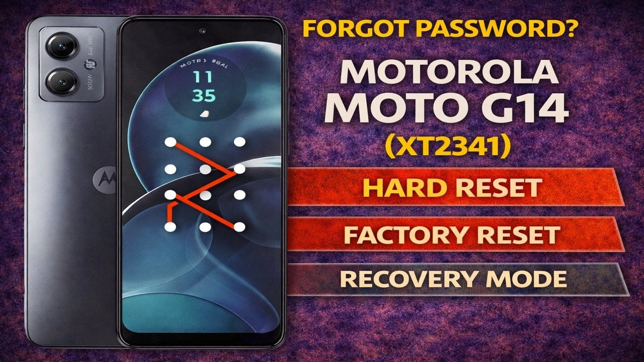 Forgot Password? Motorola Moto G14 (XT2341) Hard Reset – Factory Reset ...