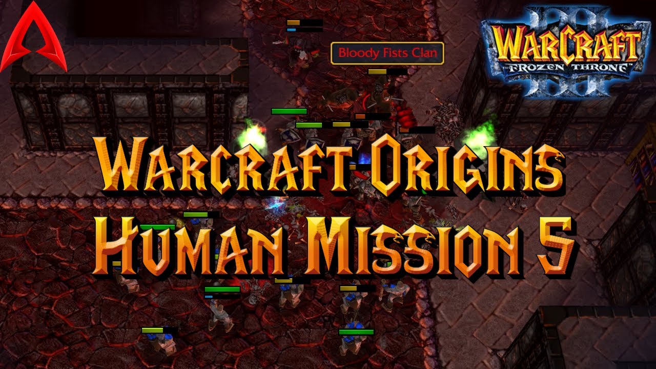 Warcraft 3 Custom Campaign || Warcraft Origins Human Mission 5 - YouTube