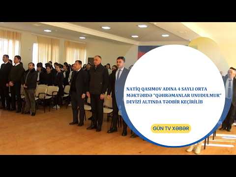 Natiq Qasımov adına 4 saylı orta məktəbdə \