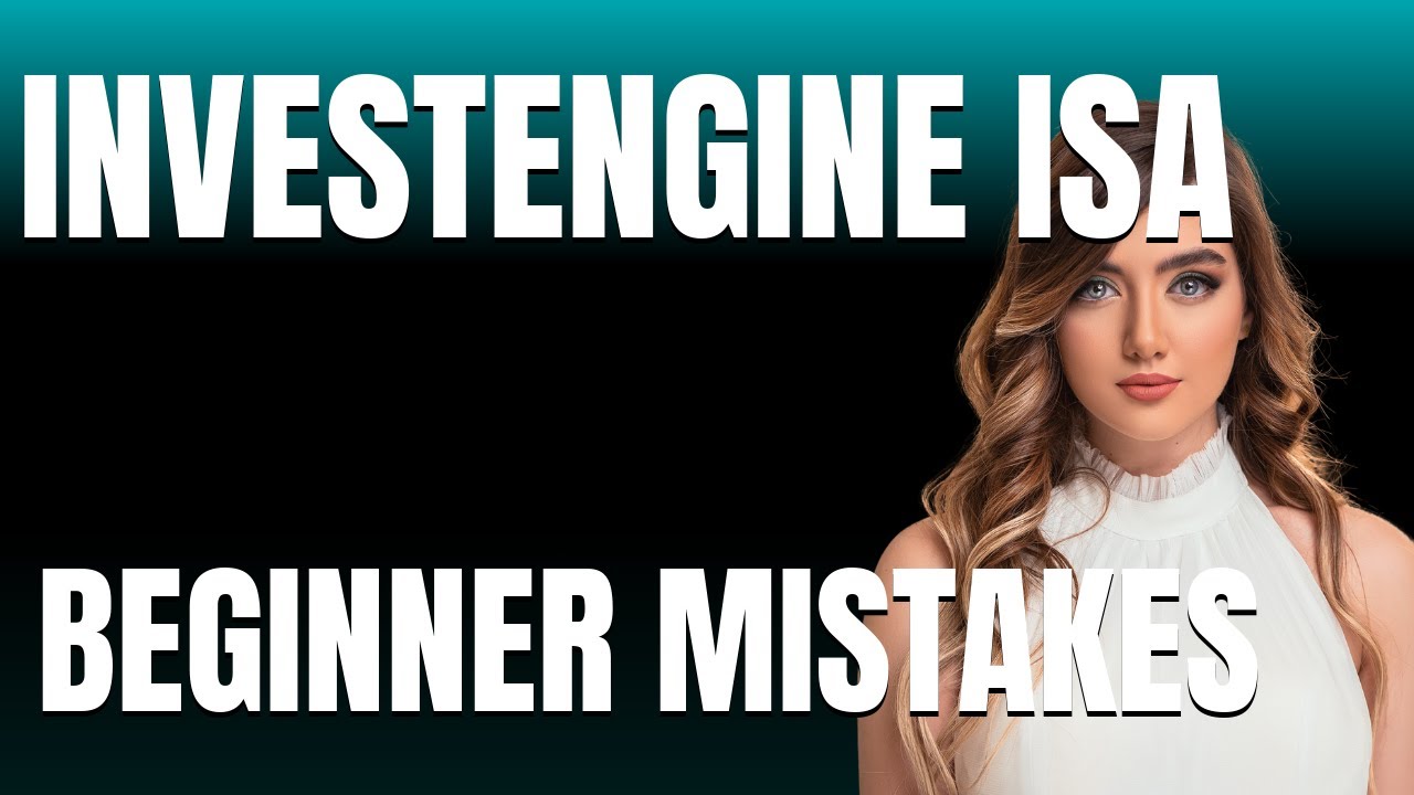 How to Use InvestEngine ISA App Properly Beginner Mistakes That Cost ...