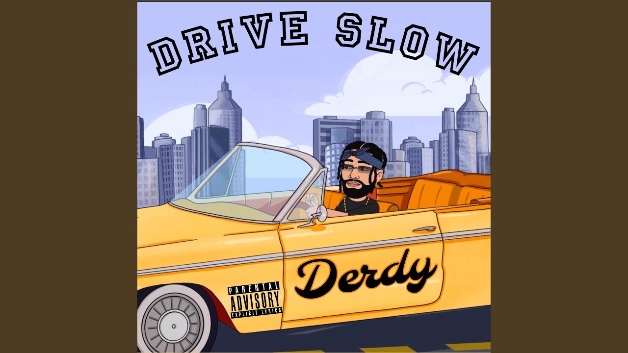 Drive Slow - YouTube