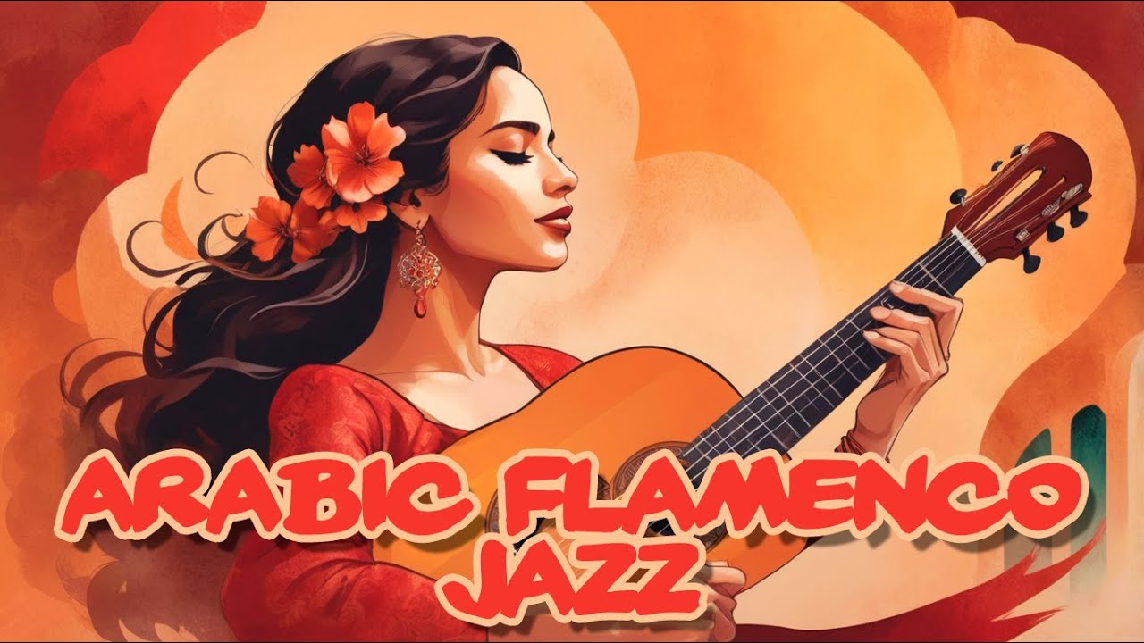 Arabic Flamenco Jazz – Blending Middle Eastern maqam scales, Flamenco ...