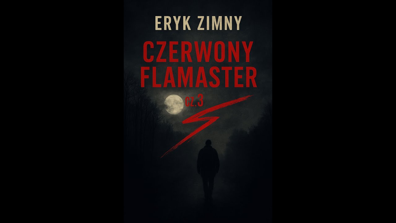 ERYK ZIMNY - CZERWONY FLAMASTER cz3 - YouTube