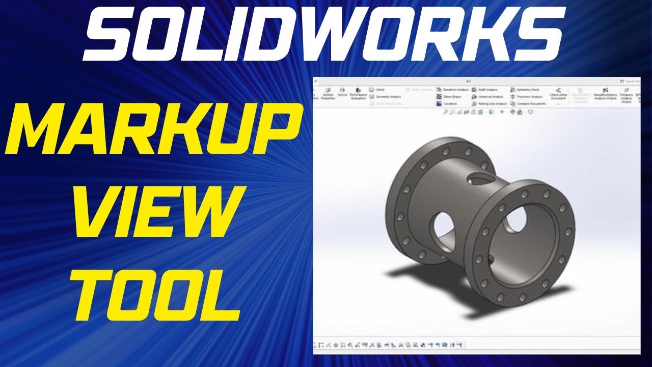 What is Markup View Tool in SolidWorks - SolidWorks Beginner's Tutorial - YouTube