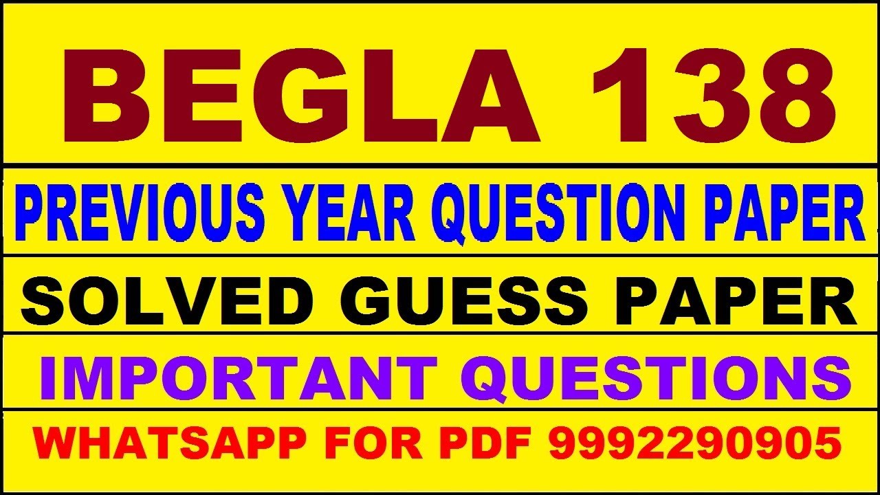 begla 138 previous year question paper | begla 138 important questions ...