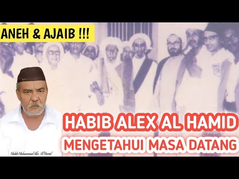 Aneh & Ajaib!!! Karomah Habib Alex Al Hamid Yang Viral, Mengetahui ...