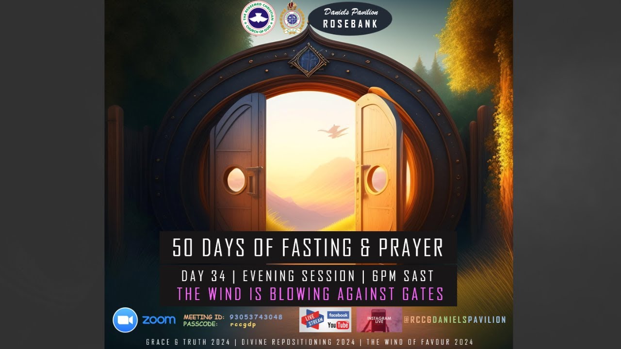 Day 34 Evening Session | 50 Days Fasting & Prayers | RCCG Daniels ...