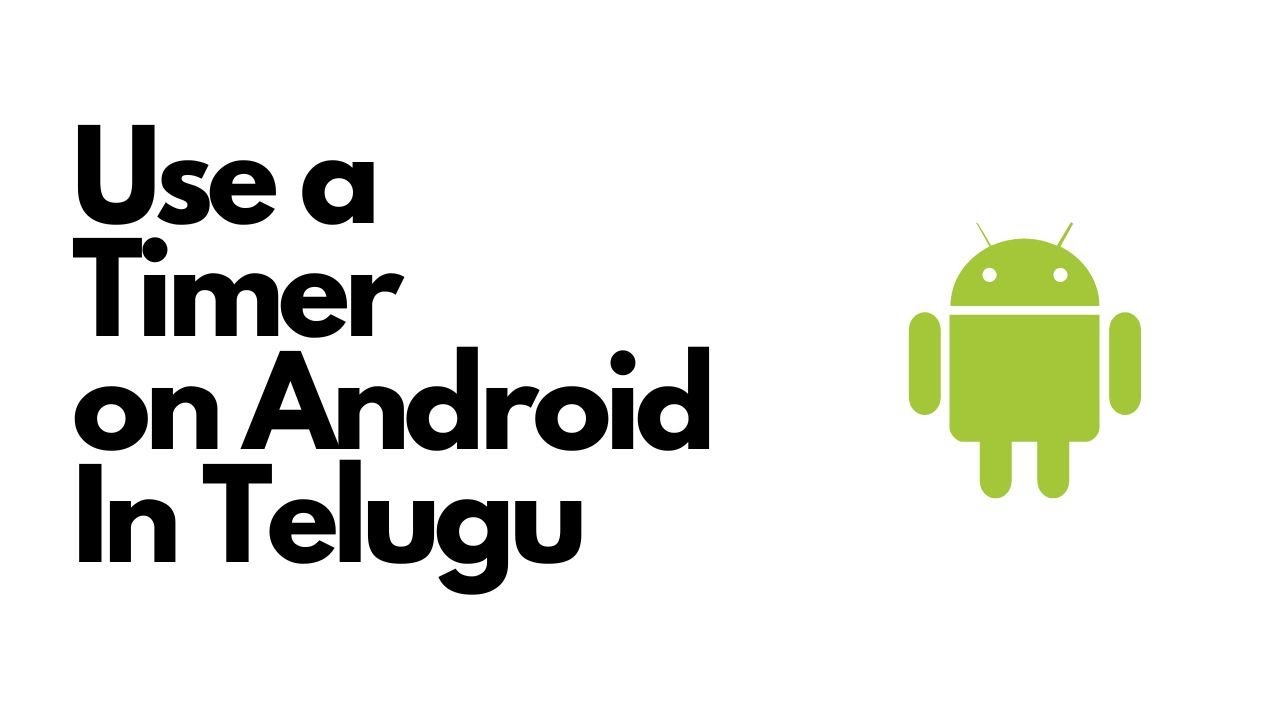 How To Use A Timer On Android Phones In Telugu YouTube