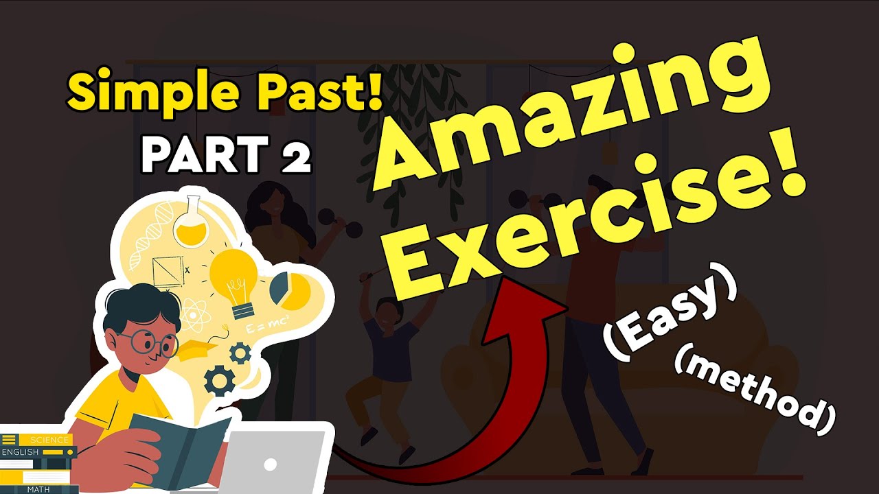 Exercise Super! Le Simple Past! | Exercise Part 2! - YouTube