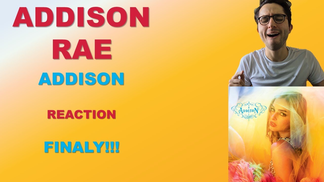Addison Rae's "Addison," (ALBUM REACTION) - YouTube