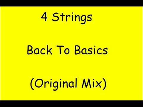 4 Strings - Back To Basics (Original Mix) - YouTube