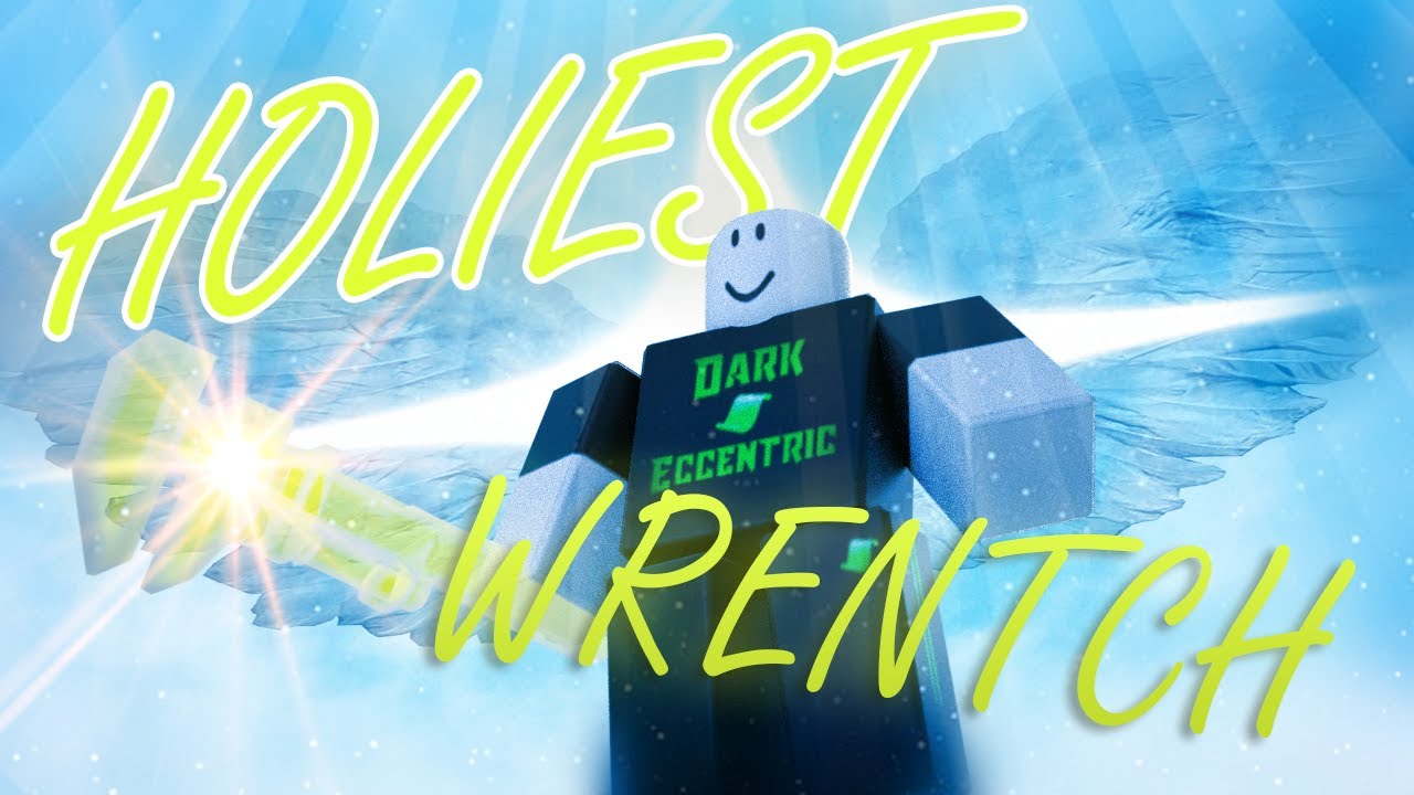 Roblox Script Showcase Episode#1655/The Holiest Wrench - YouTube