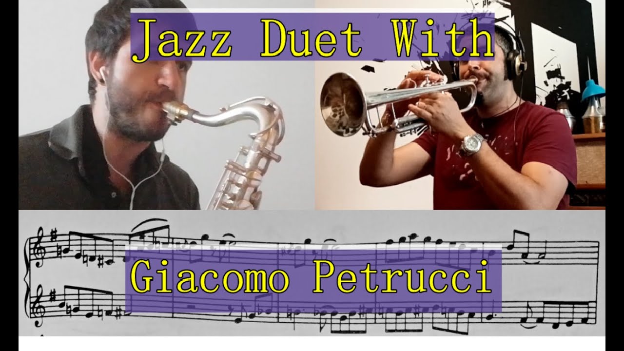 Bop Duets#3 By Bugs Bower-Sax Giacomo Petrucci-Trumpet Matteo Spolveri ...