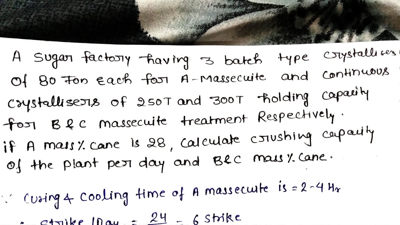 Calculate B&C Massecuite % Cane 🌟Crystallizer Calculation - YouTube