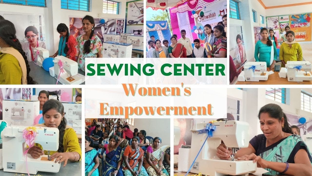 Sewing Center a Women's Empowerment Initiative By Aahwahan Foundation ...