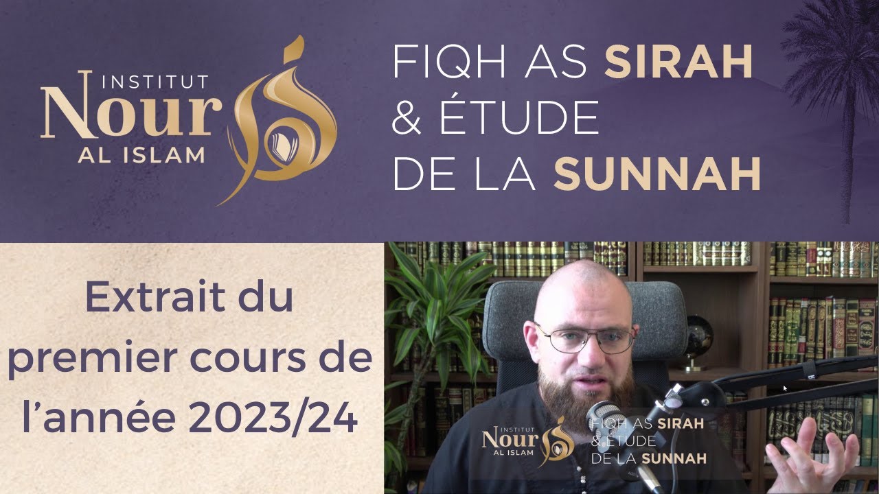 Extrait du cours de Sira à l'institut Nour al islam - YouTube